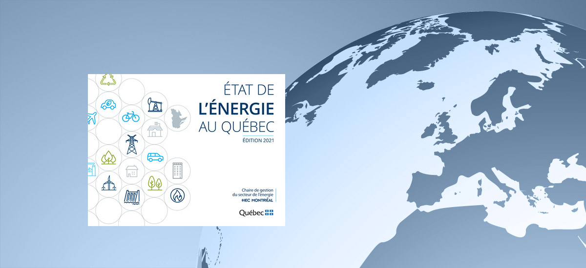 État de l'énergie au Québec 2021 | Connaissances des énergies